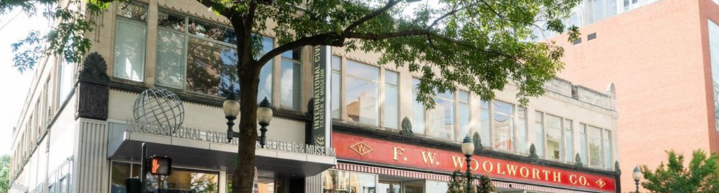 The International Civil Rights Center & Museum - Sites of Conscience