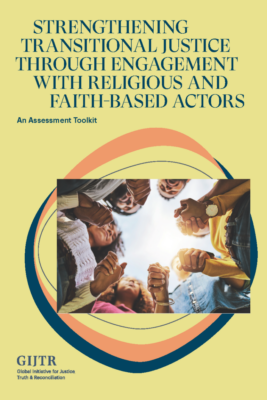 Strengthening Transitional Justice through Engagement with Religious ...